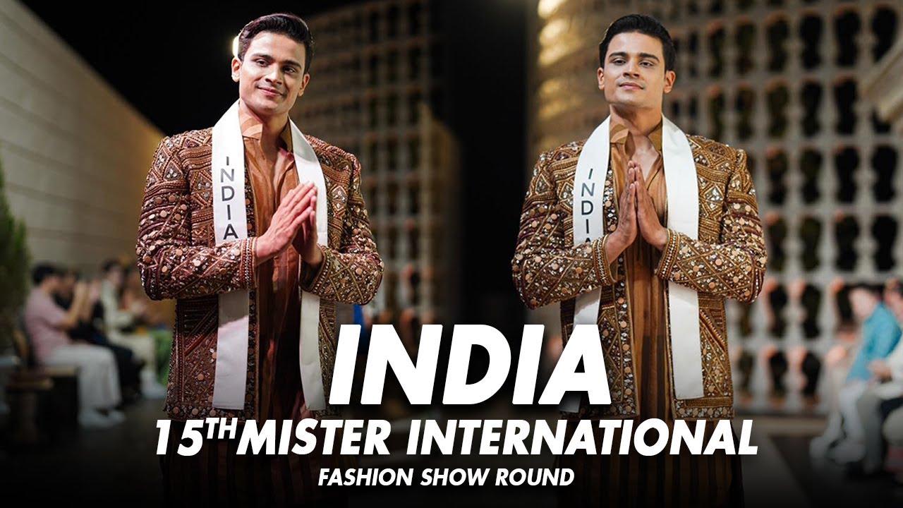 Shashwat Dwivedi | INDIA's FASHION SHOW PERFORMANCE at the 15th Mister International Competition ...