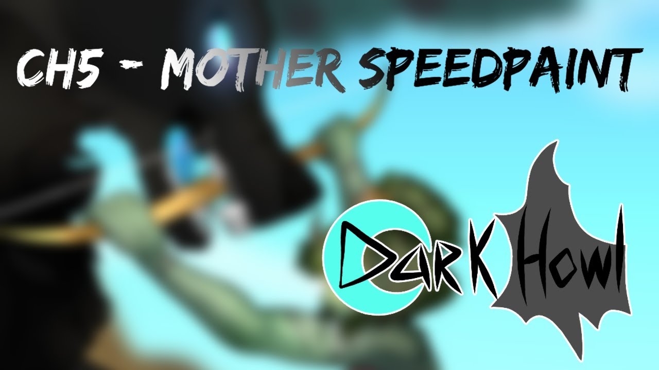 Dark Howl Chapter 5 - Mother - Speedpaint - YouTube