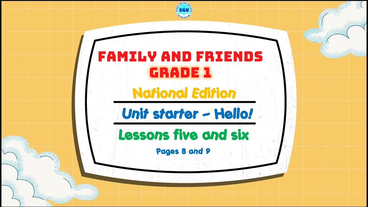 Grade 1 - Unit starter :Hello! Lessons 5 and 6 - Ms Phuong Trinh ...