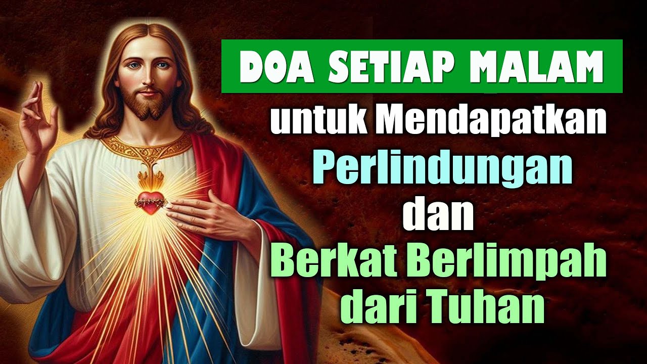 DOA SETIAP MALAM untuk Mendapatkan Perlindungan dan Berkat Berlimpah ...