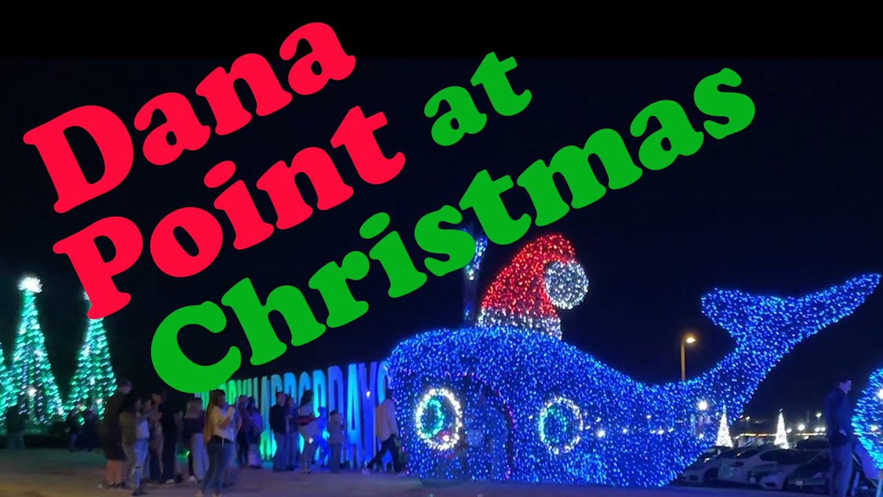 Dana Point Harbor at Christmas - Lights! - YouTube