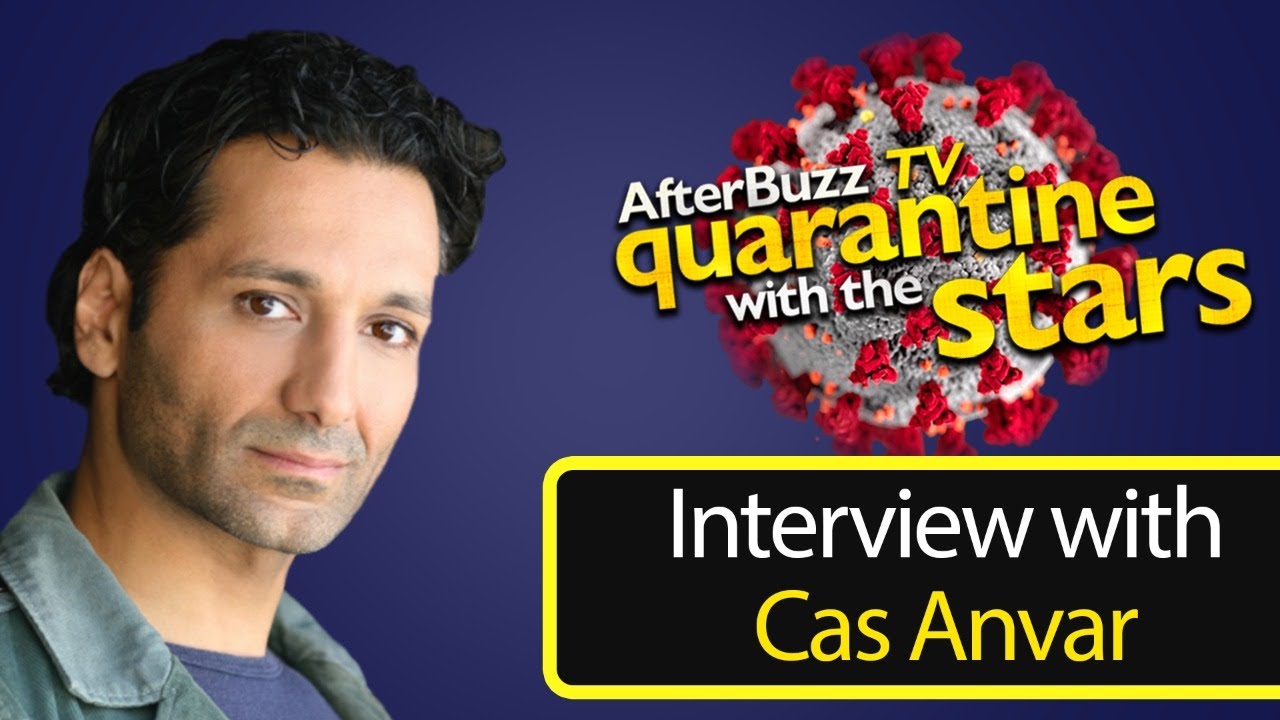 How Actor Cas Anvar is Surviving the Quarantine | AfterBuzz TV - YouTube
