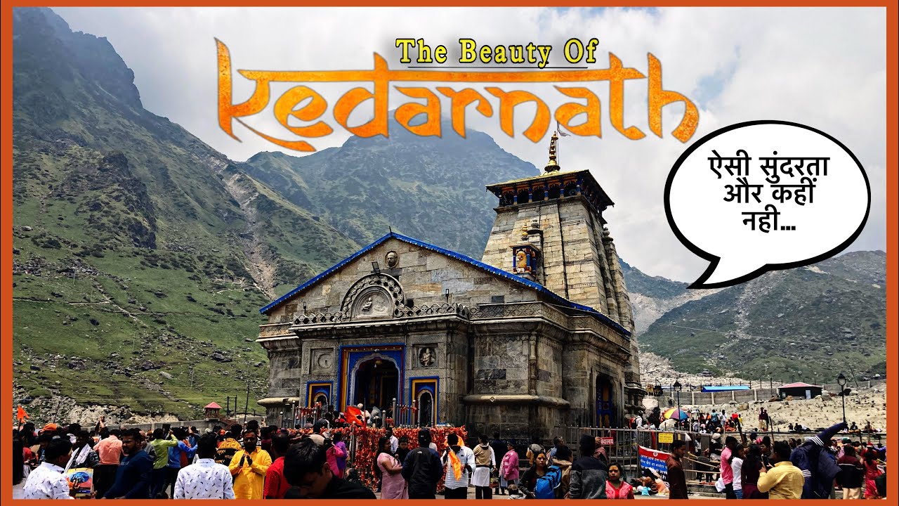 The Beauty Of : KEDARNATH | A Short Cinematic Video | KedarNath 2022 ...