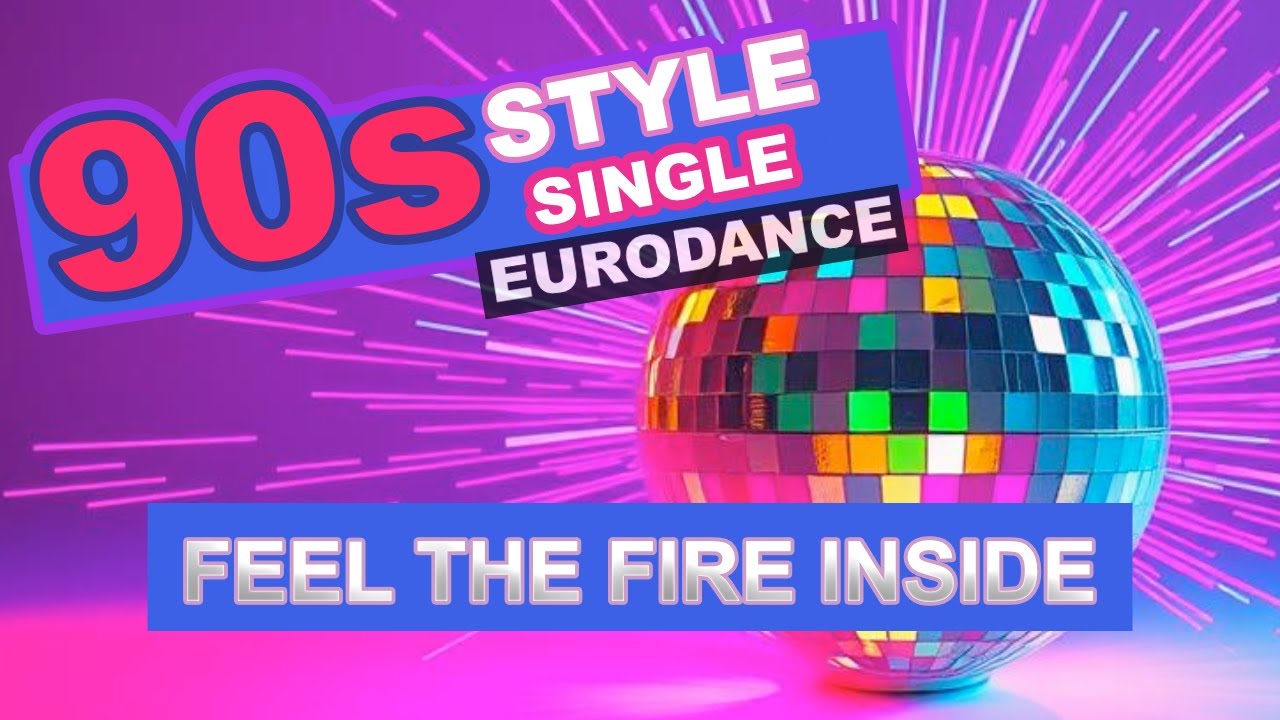 Eurodance 90s Style Dancefloor Single - Feel The Fire Inside - YouTube