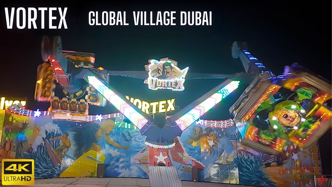 Vortex - The Ride That Will Make You Scream - Global Village Dubai | 4K ...