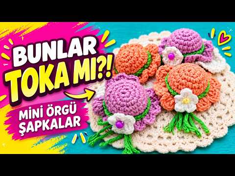 Bu Minik Şapkalar Toka Oluyor! 🎀 | Örgü Şapka Toka Yapımı