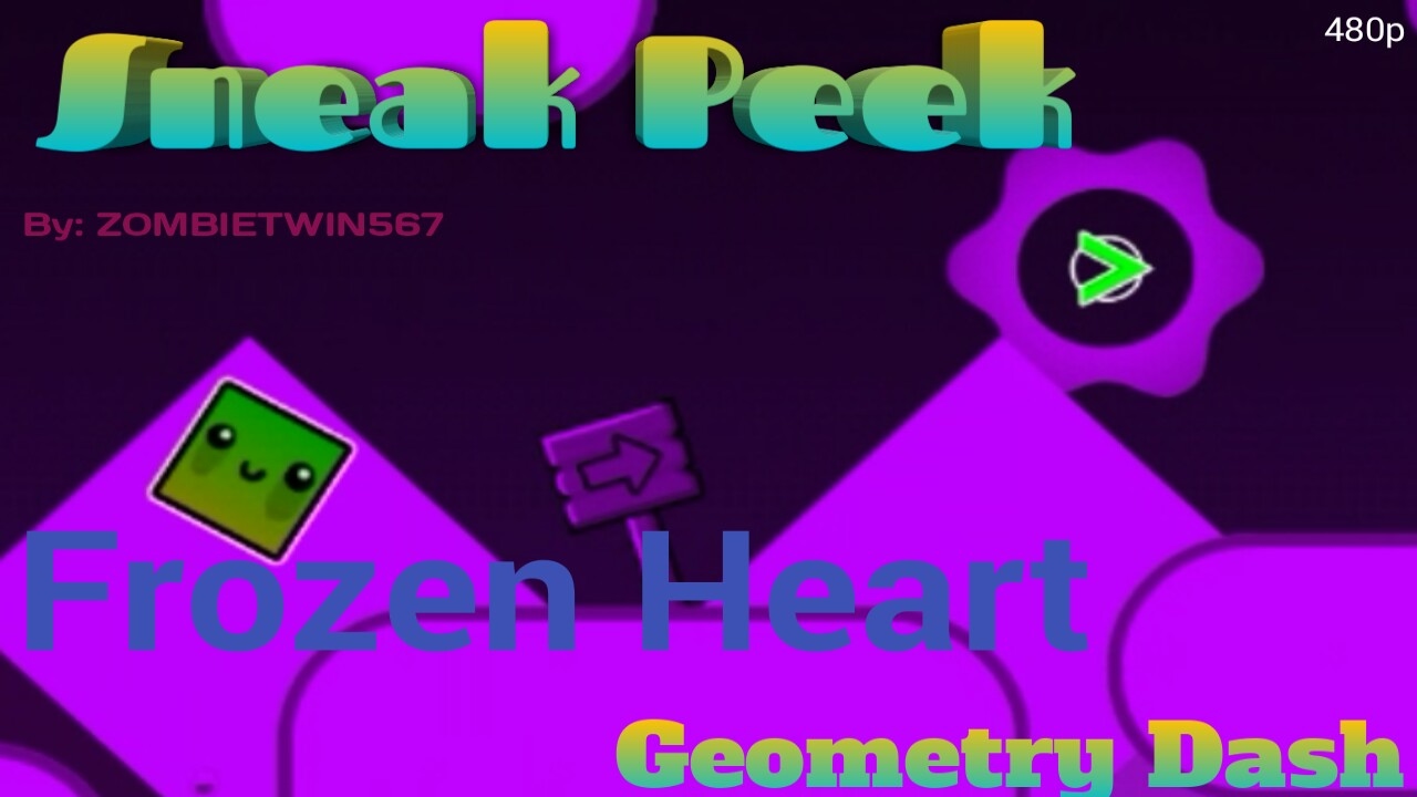 Geometry Dash - Frozen Heart [Sneak Peek] - YouTube