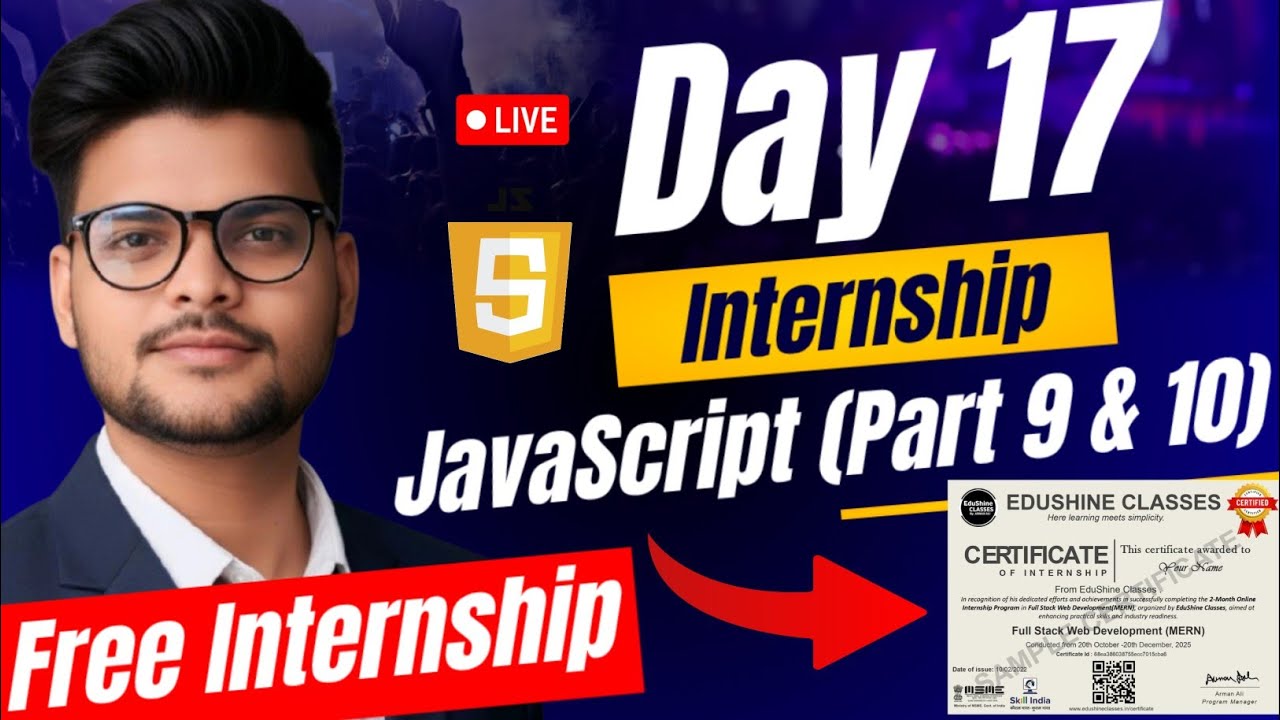 🔴 Day 17 Mern Stack Web Development Free Internship | JavaScript Part 9 & 10 Mern Stack ...