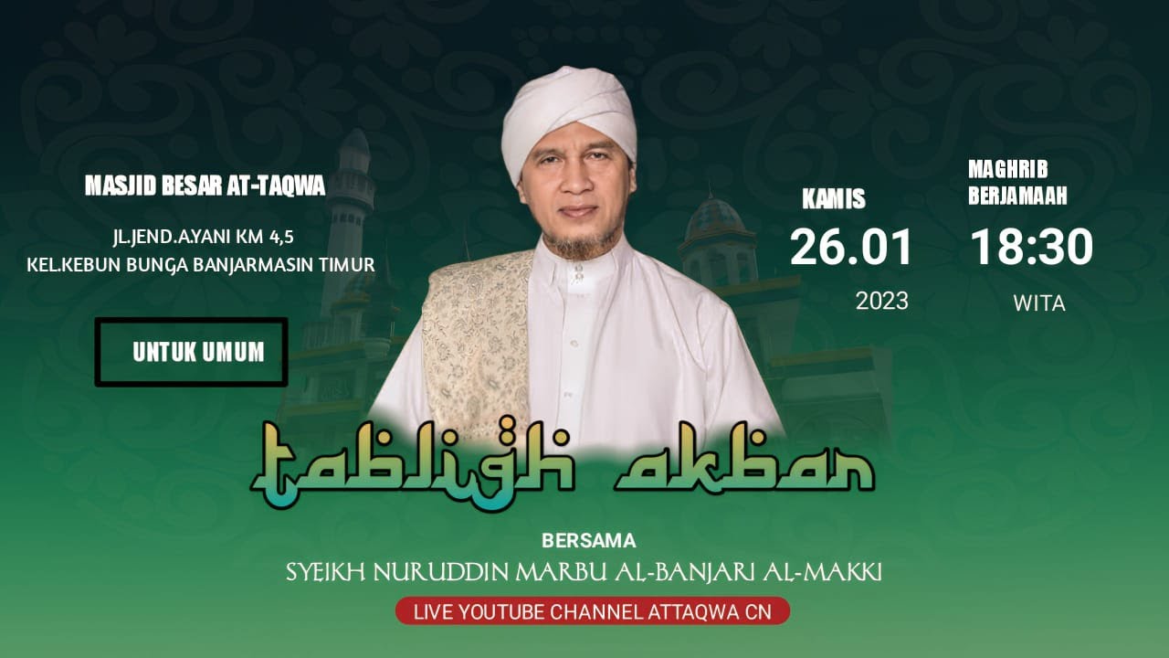 🔴{Live} 📽 Tabligh Akbar bersama SYEIKH NURUDDIN MARBU AL-BANJARI AL ...