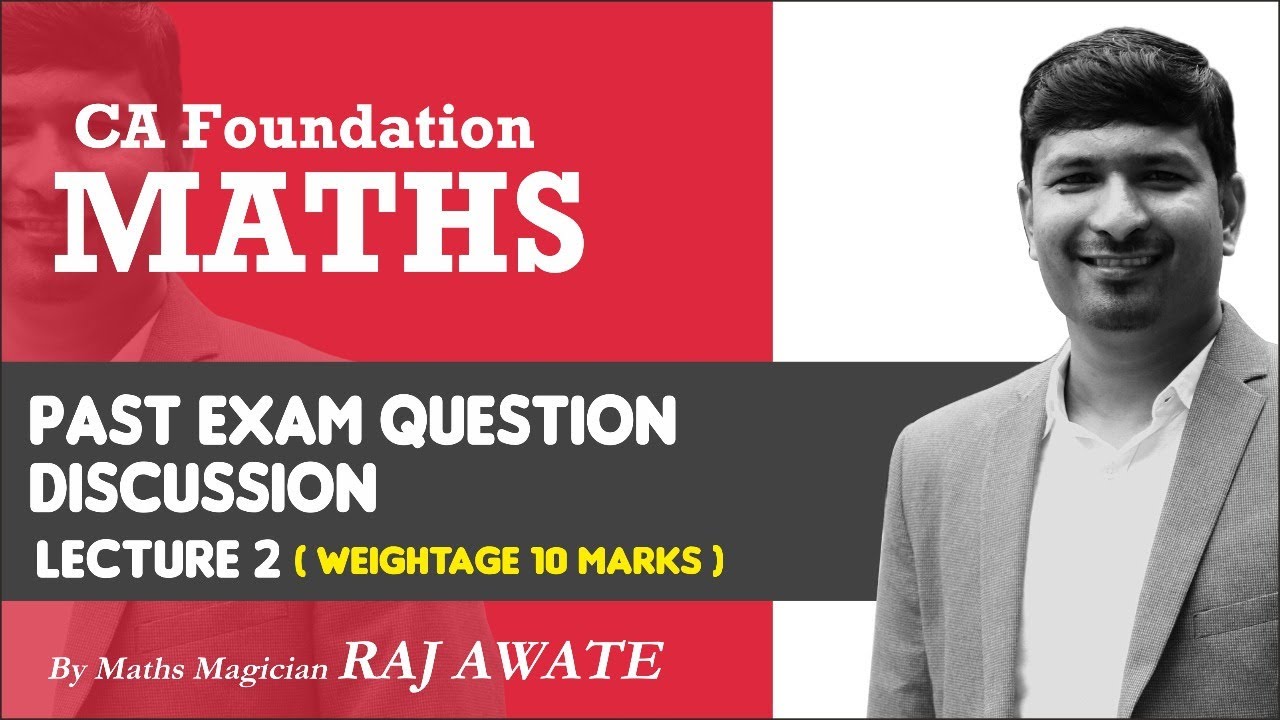 CA foundation Maths I Past exam question lecture 2 I Raj awate - YouTube