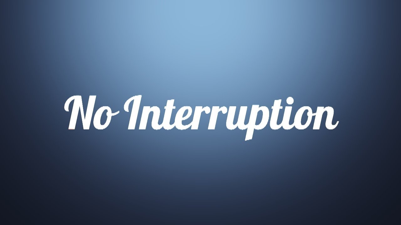 No Interruption YouTube no-interruption-youtube