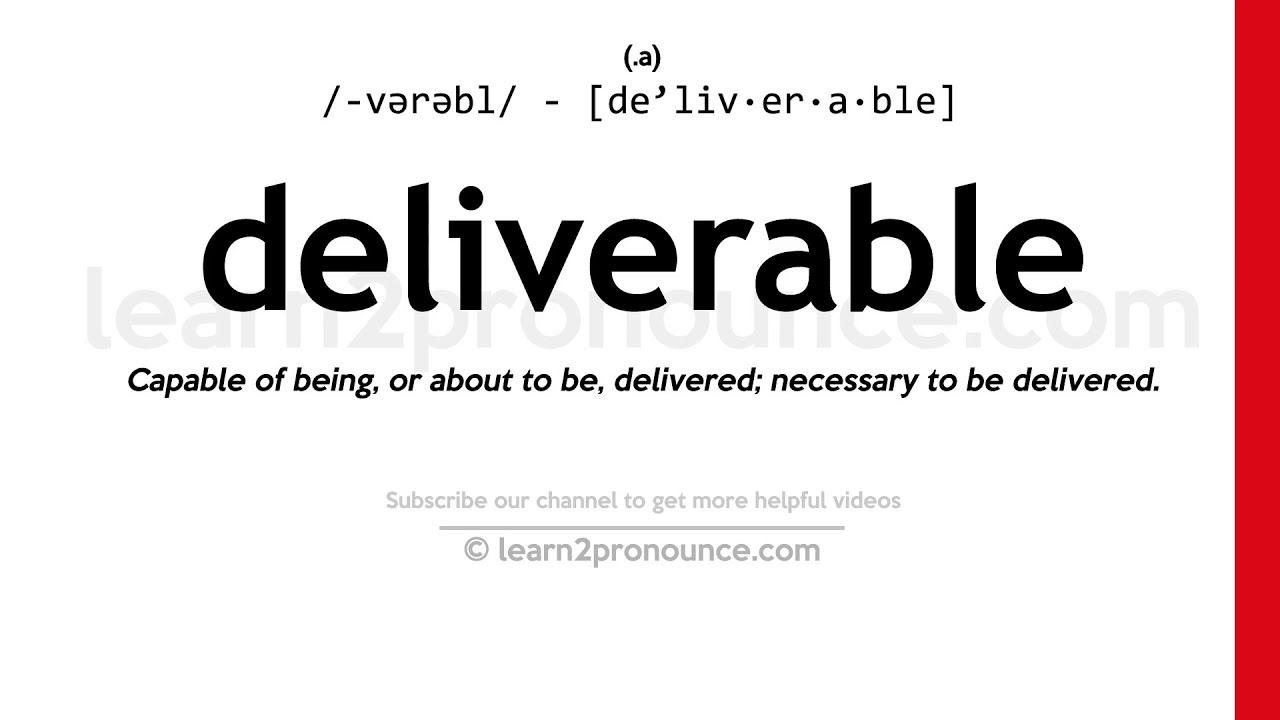 Pronunciation of Deliverable | Definition of Deliverable - YouTube