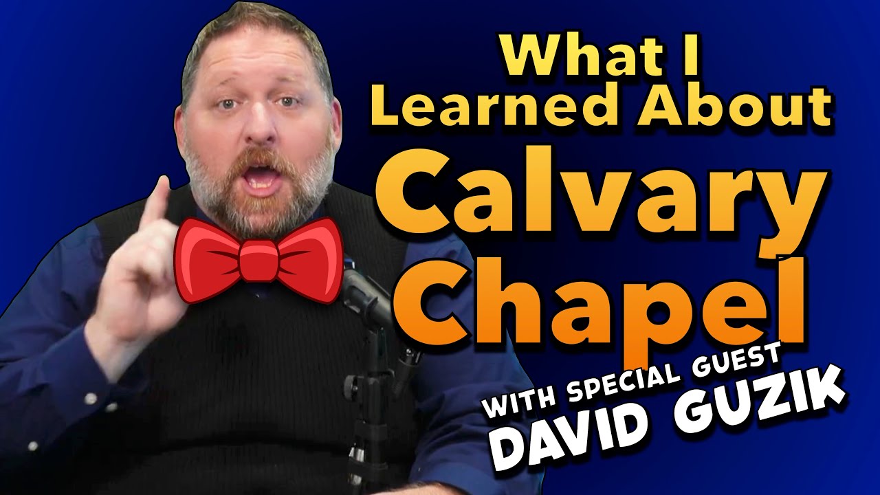 Bow Tie Dialogue: Calvary Chapel (Guest David Guzik) - YouTube