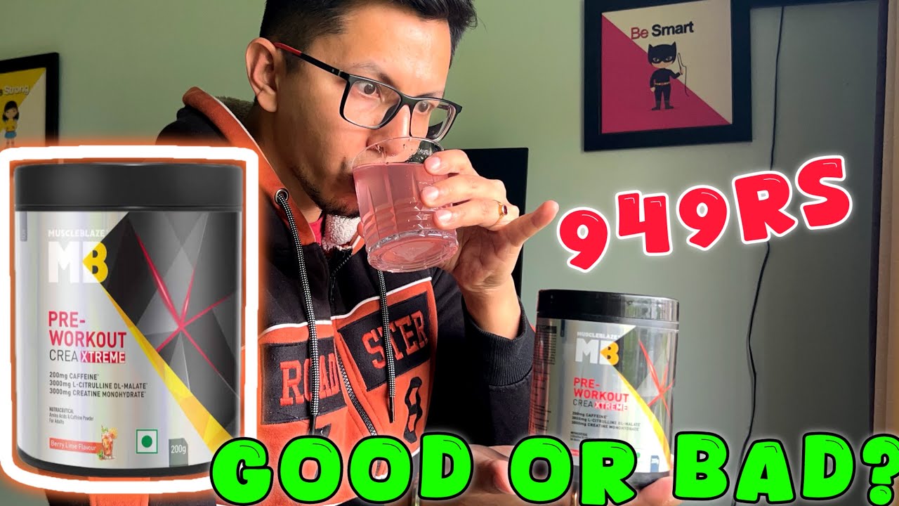 Muscleblaze Pre Workout CREA-XTREME Honest Review After 10 Days ...