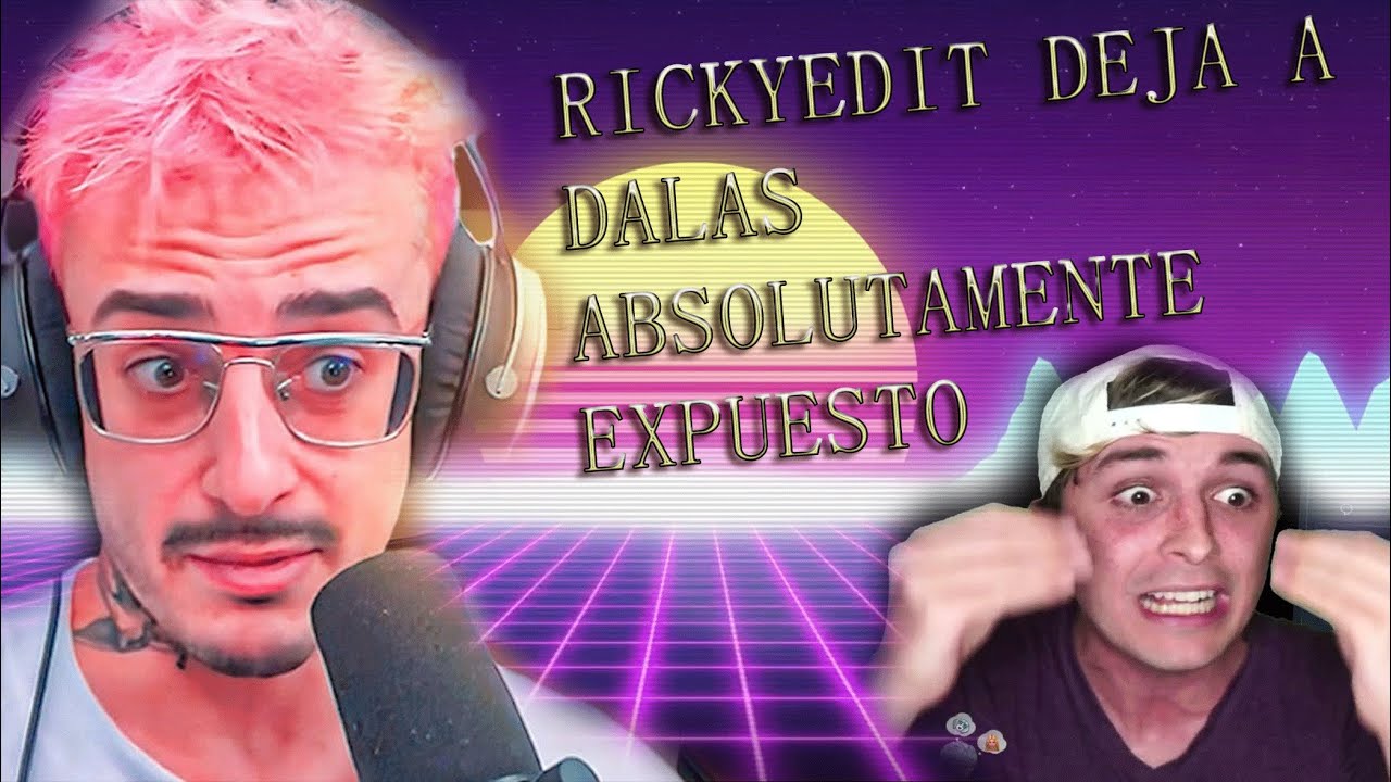 RICKYEDIT DEJA A DALAS ABSOLUTAMENTE EXPUESTO - YouTube