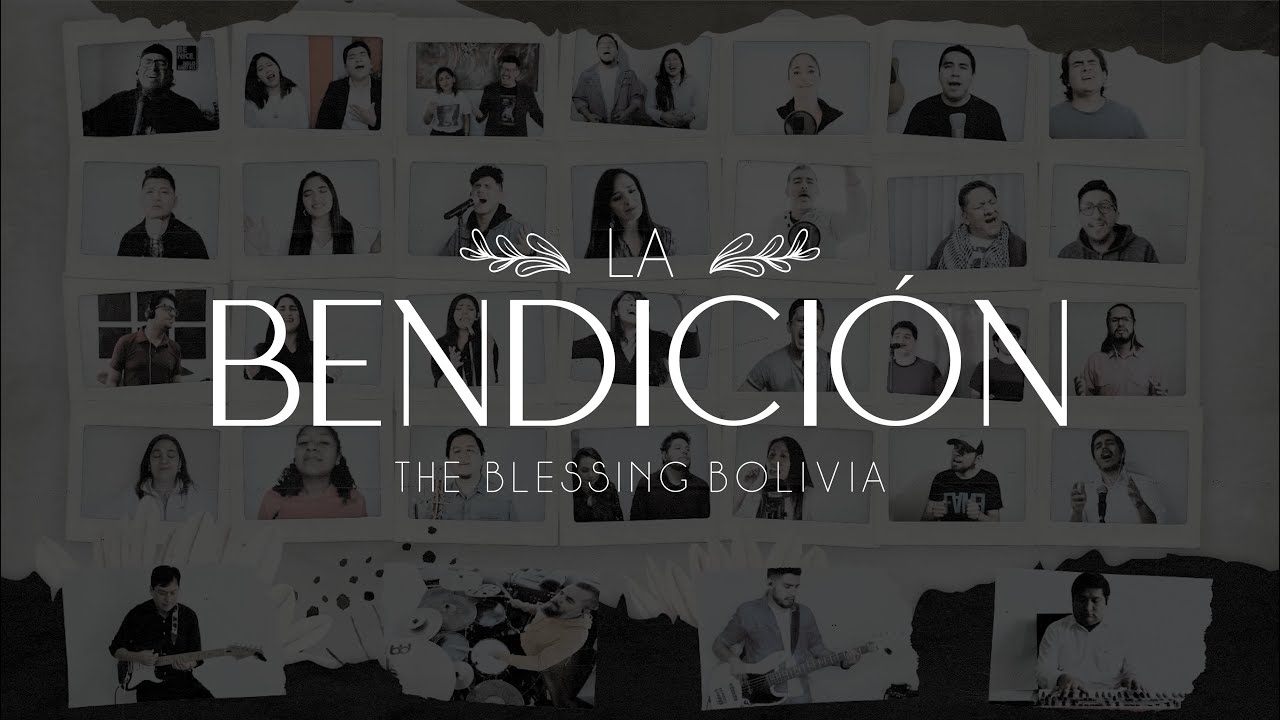 La Bendición - Bolivia (The Blessing) - Oficial - YouTube