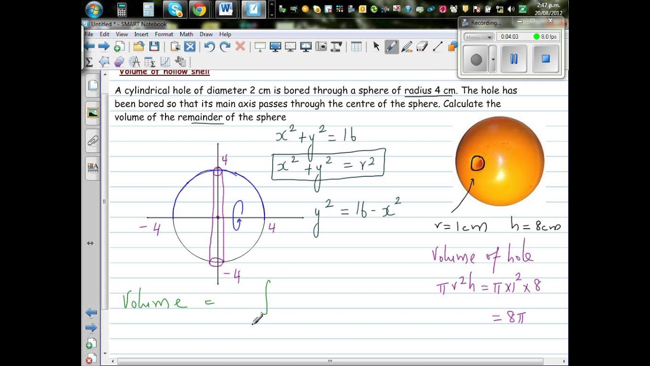 Volume of a hollow shell formed by boring a hole from the centre of the ...