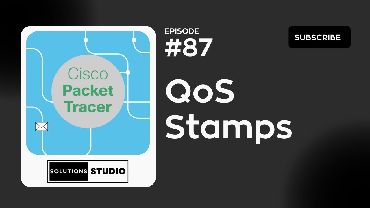 QoS Stamps | Ep. 87 | Cisco Packet Tracer - YouTube