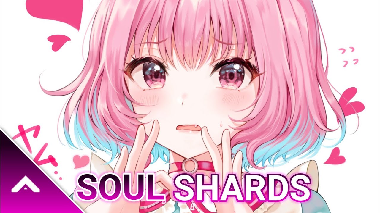 『Nightcore』— Soul Shards (feat. DNAKM) - YouTube