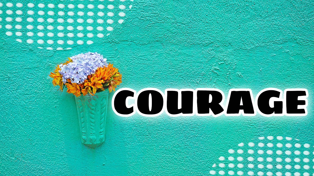 Courage is the ladder on which all the other virtues mount - YouTube