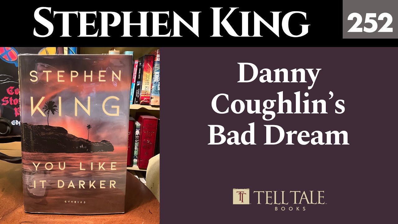 Stephen King 252: Danny Coughlin’s Bad Dream - YouTube