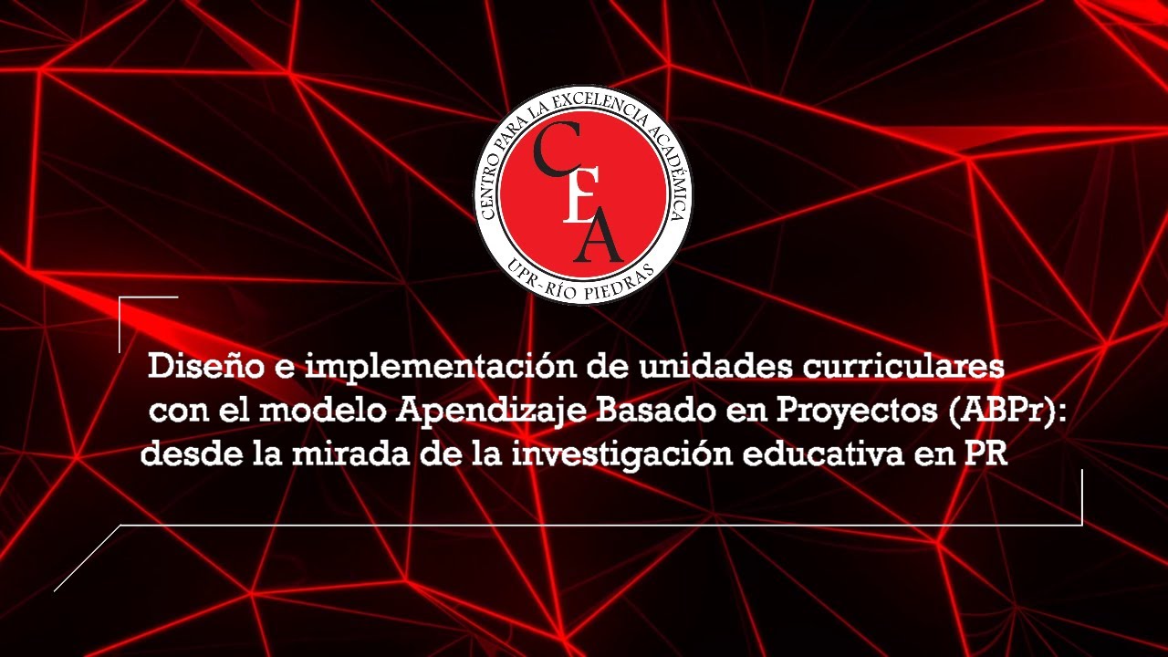 Modelo Aprendizaje Basado en Proyectos (ABPr) [19/01/23] - YouTube