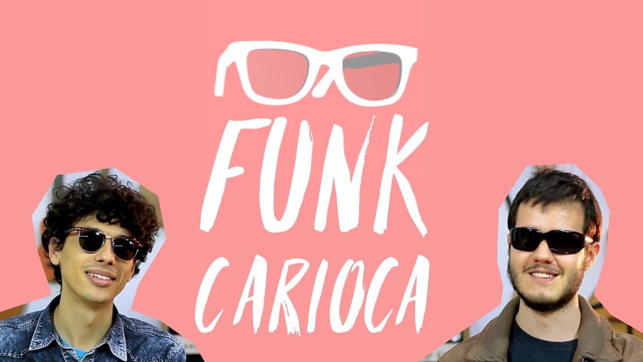 FUNK Carioca - O Guia dos Estilos Musicais - YouTube