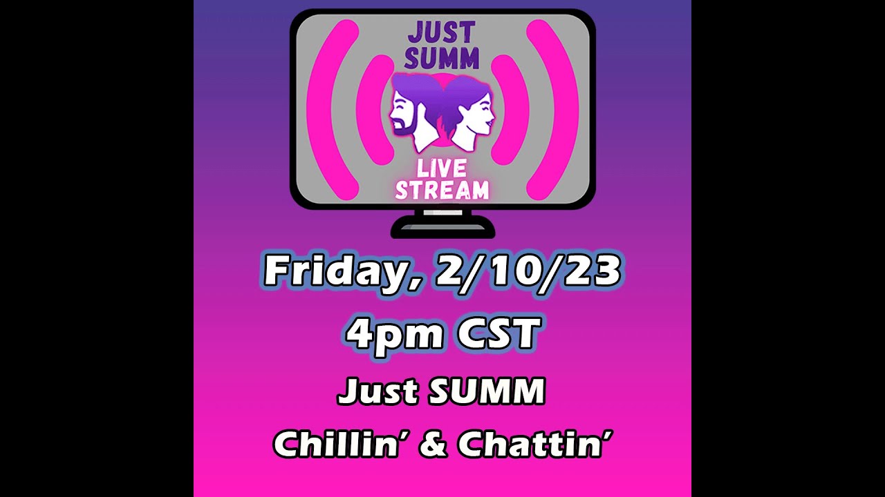 Just SUMM - Livestream | State of the SUMM | 2/10/2023 - YouTube