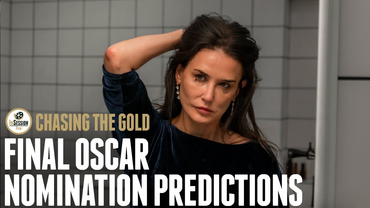 Chasing the Gold: Final Oscar Nomination Predictions - YouTube