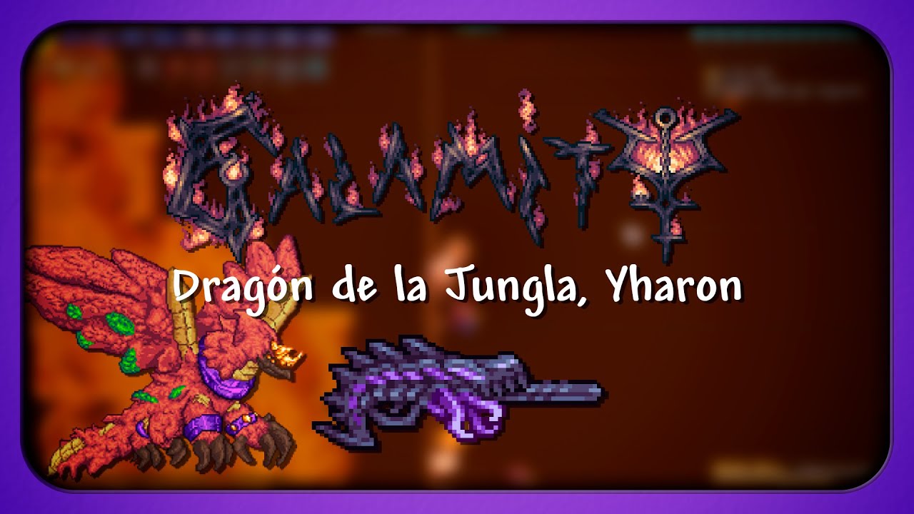 Terraria Calamity Mod | Dragón de la jungla, Yharon (Modo Revengeance ...