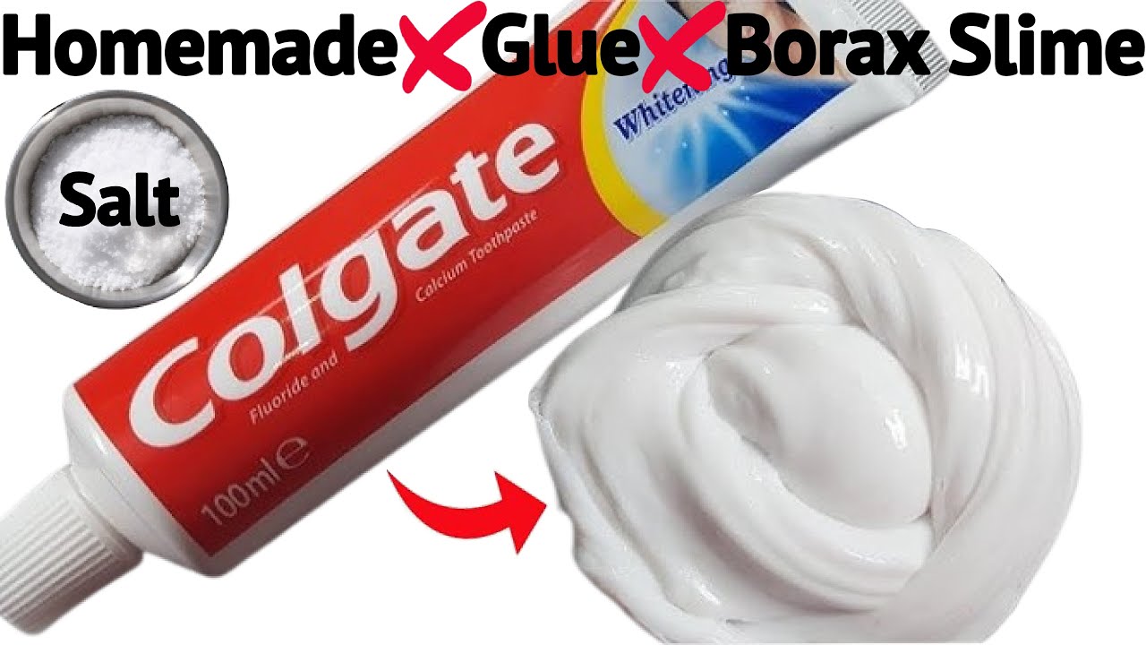COLGATE TOOTHPASTE AND SALT SLIME ONLY 2 INGREDIENT NO GLUE NO BORAX ...