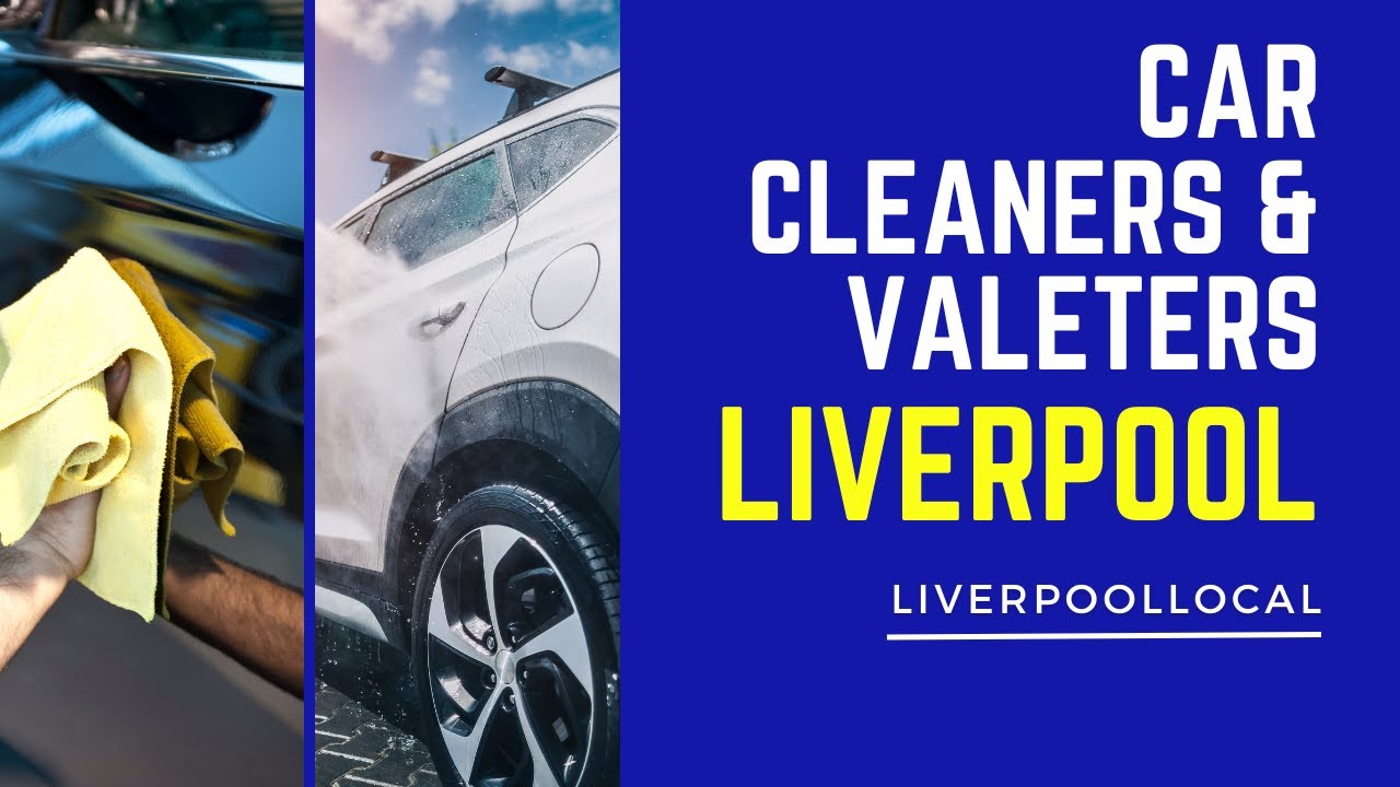 Car Cleaning, Detailing & Valeting Liverpool - YouTube