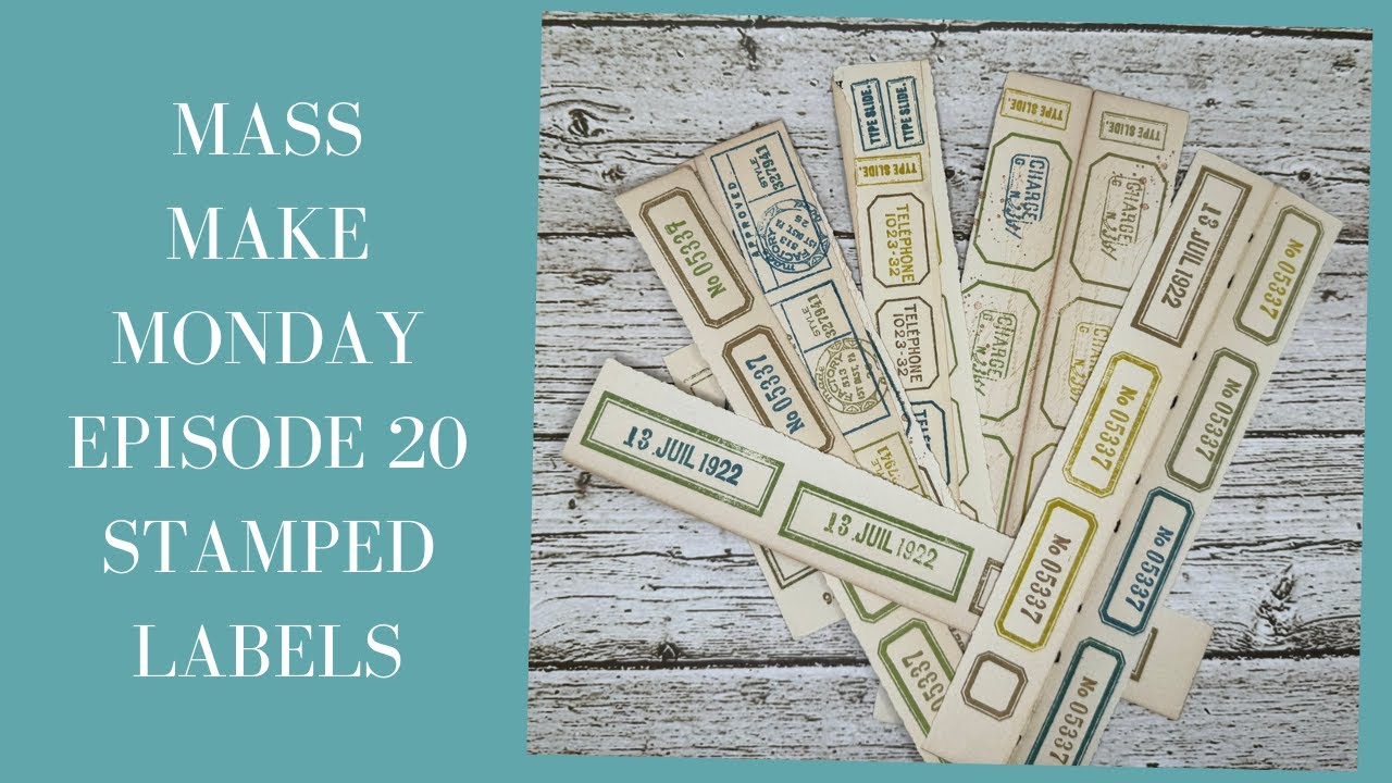 Mass Make Monday - Episode 20 - Stamped Labels - YouTube