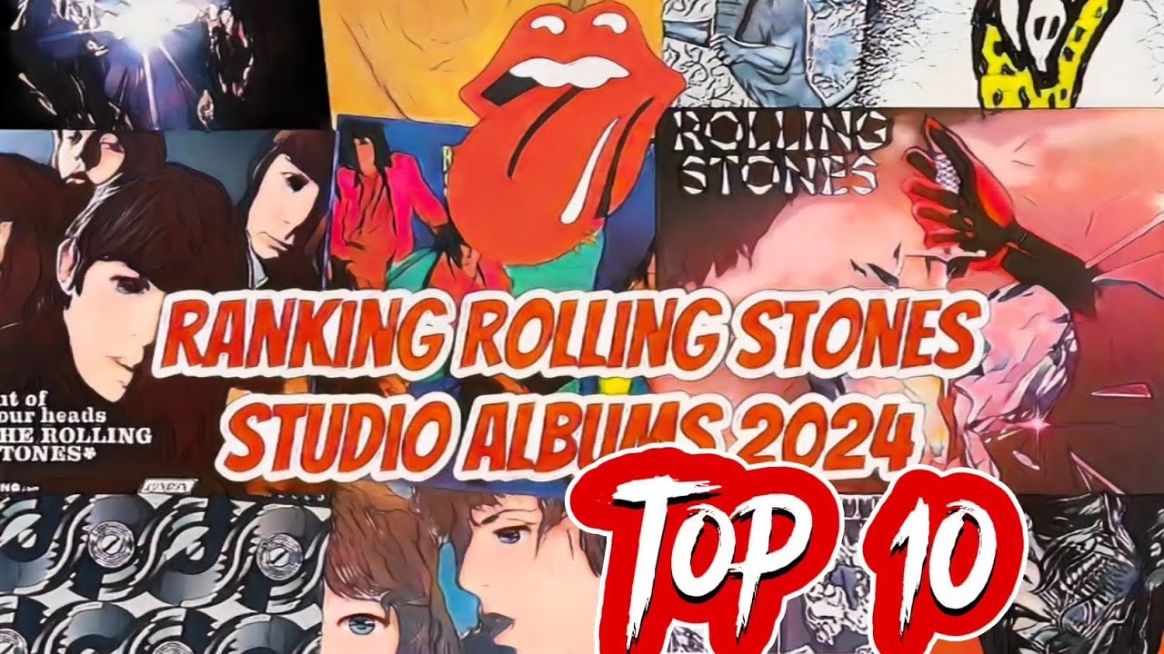Ranking Rolling Stones Studio Albums 1964 - 2024 (Part 3 of 3) Top 10 ...