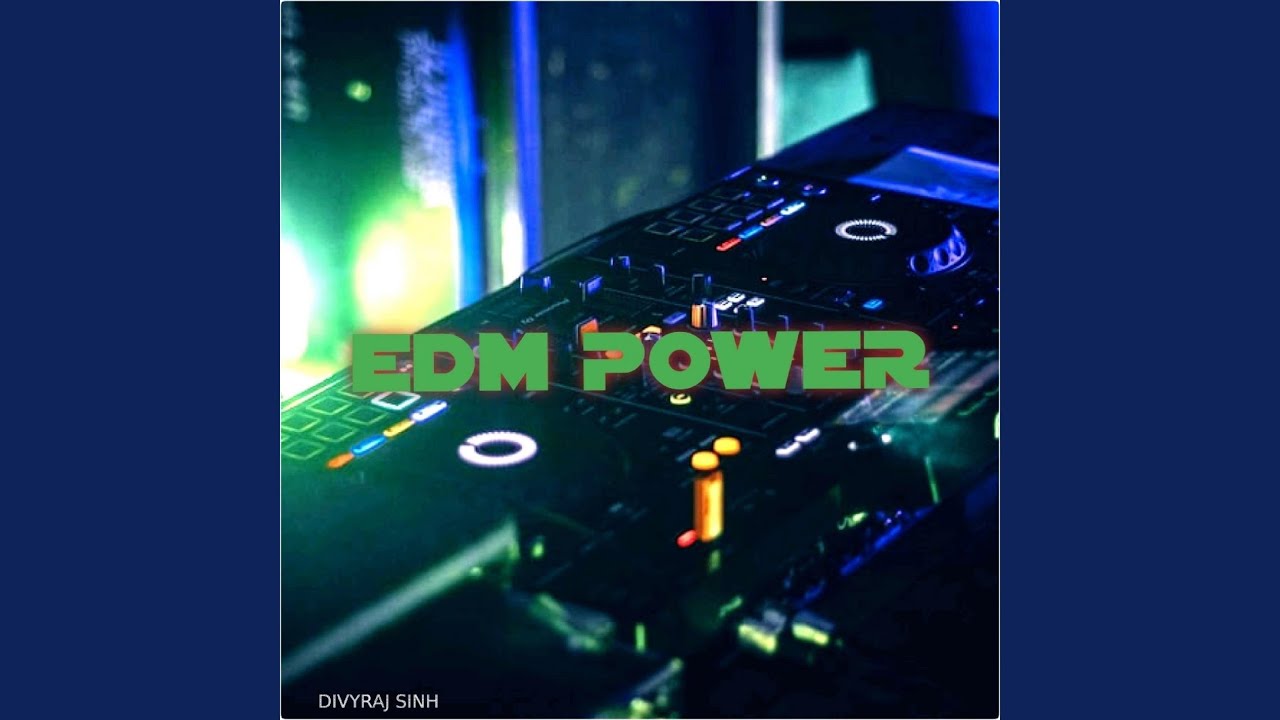 EDM POWER - YouTube