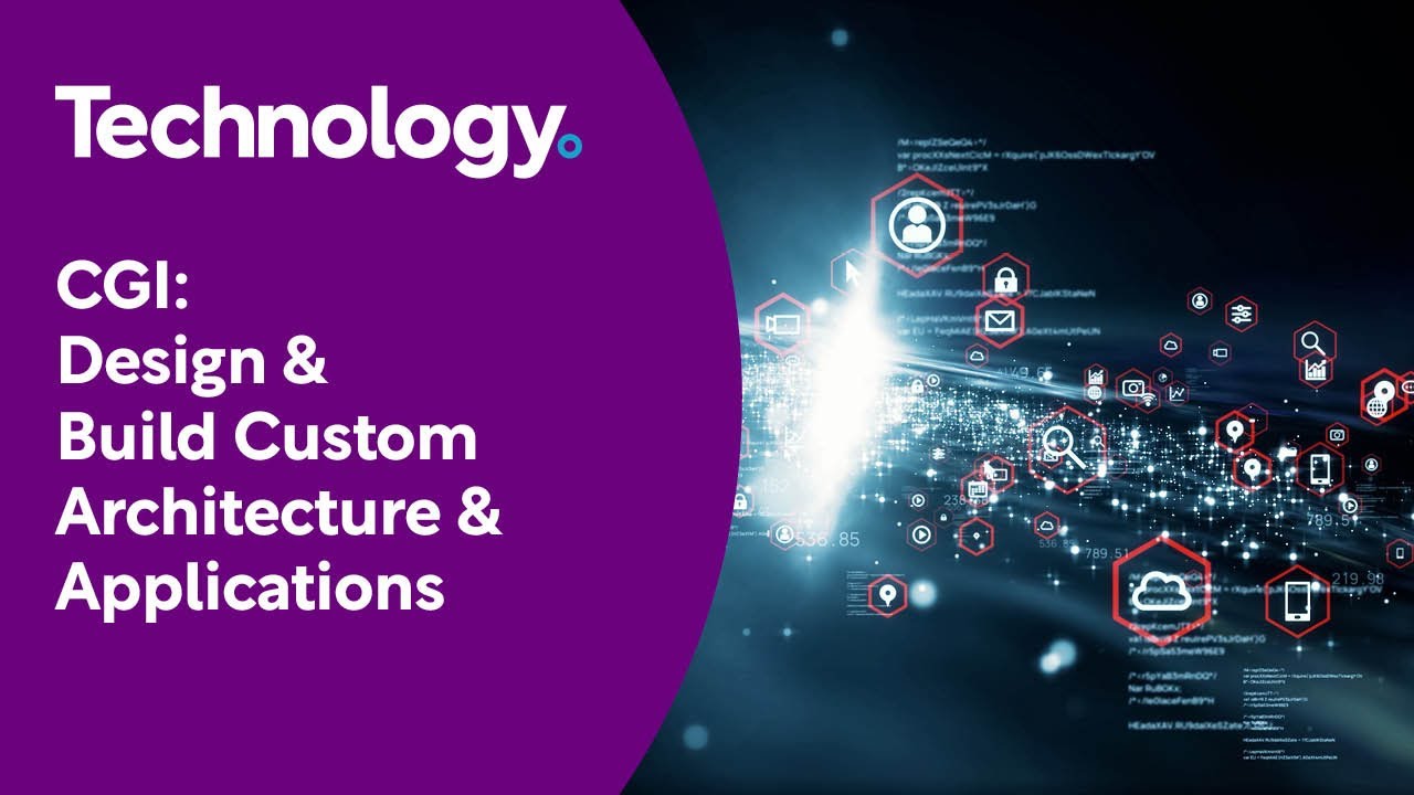 CGI | IT Services | Design & Build Custom Architecture & Applications ...