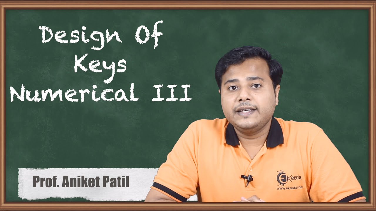 Design of Keys Numerical 3 - Design of Shaft, Keys & Couplings ...