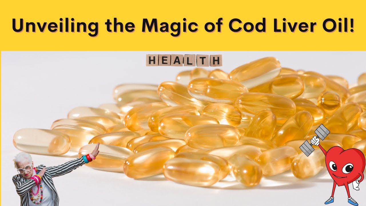 Unlocking the Power of Cod Liver Oil: Surprising Health Benefits You ...