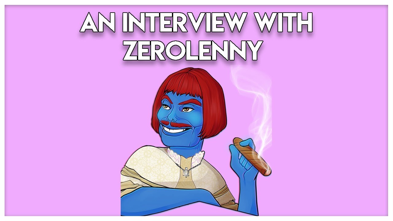 An Interview with ZeroLenny - YouTube
