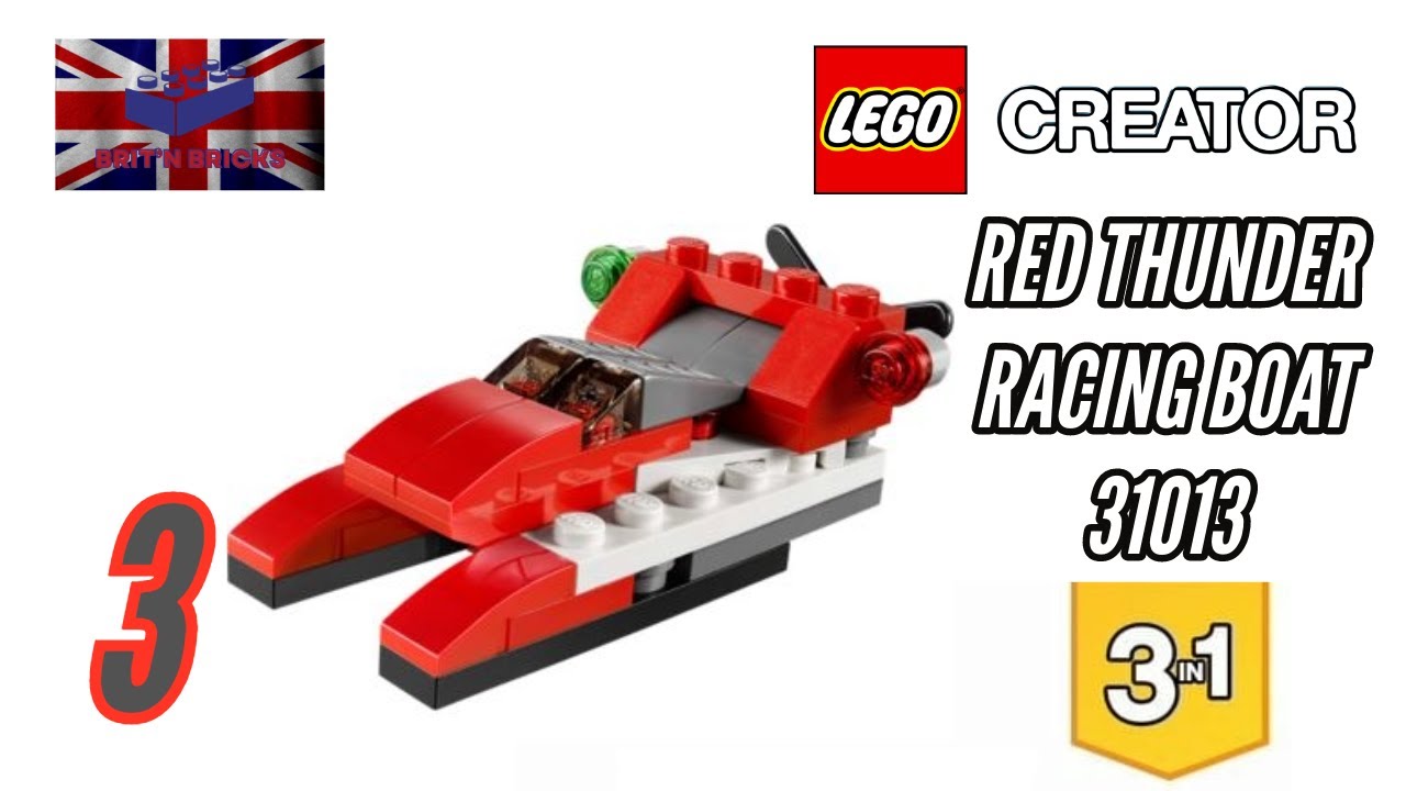 LEGO Creator Red Thunder 3-in-1 model C Racing Boat #31013 building ...
