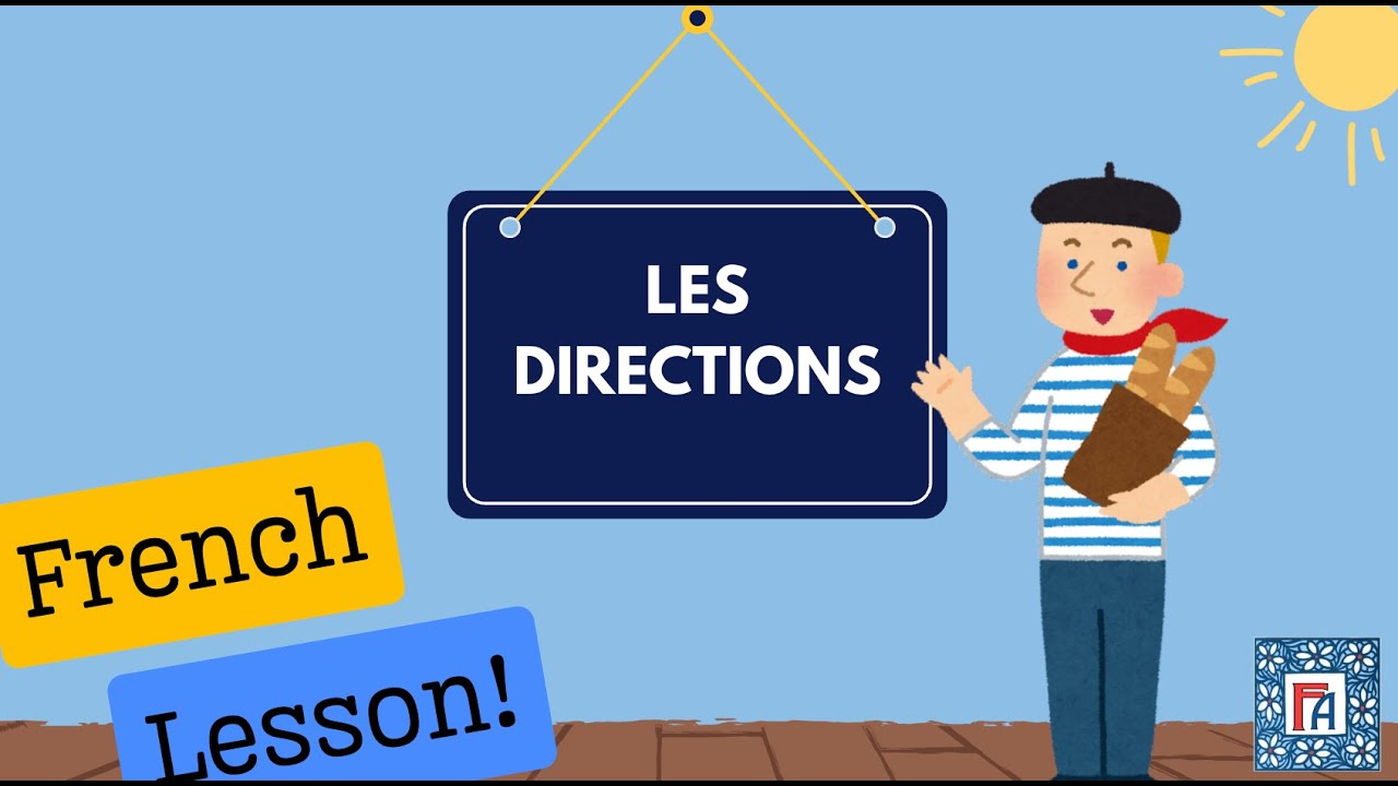 Learn the directions in French! - FRENCH LESSON FOR KIDS - YouTube