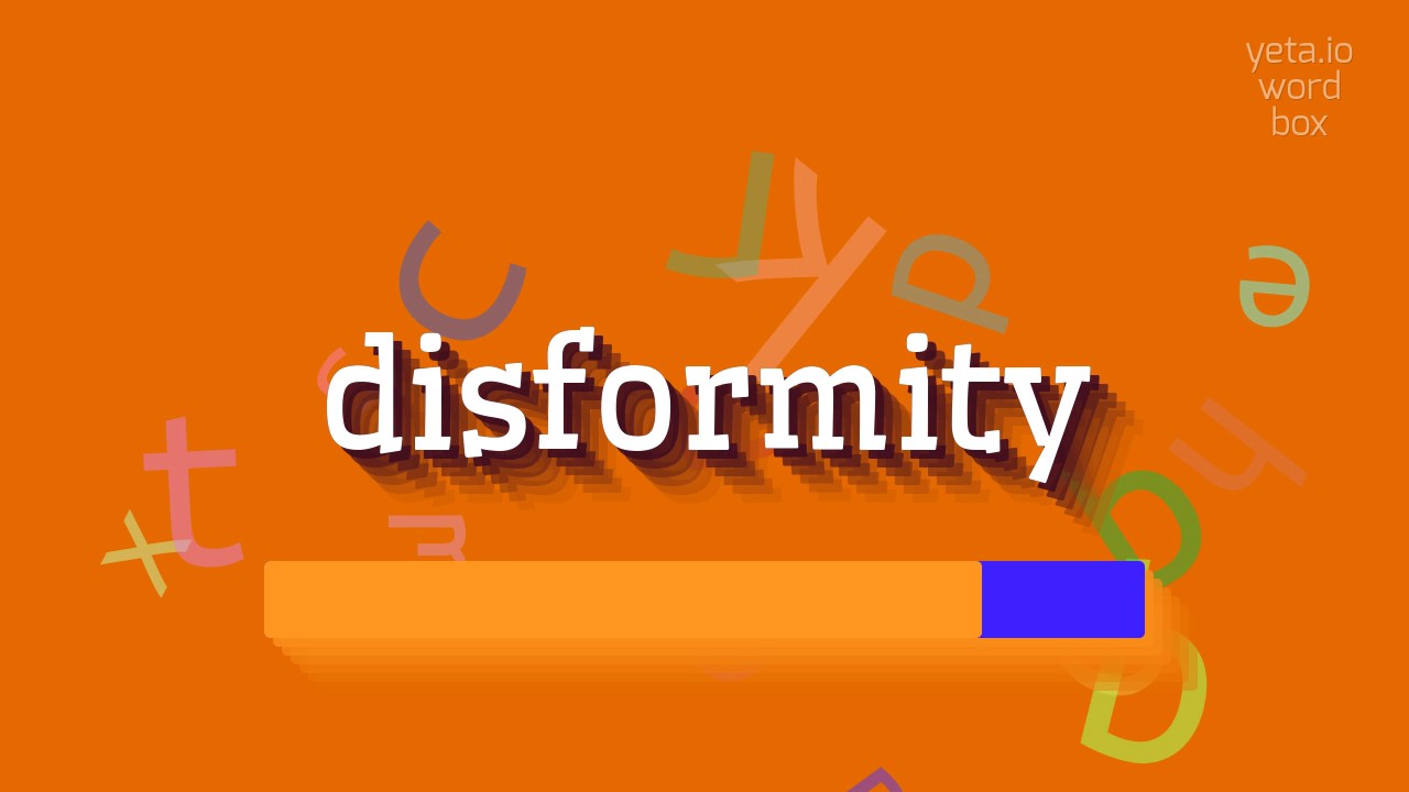 How to say "disformity"! (High Quality Voices) - YouTube