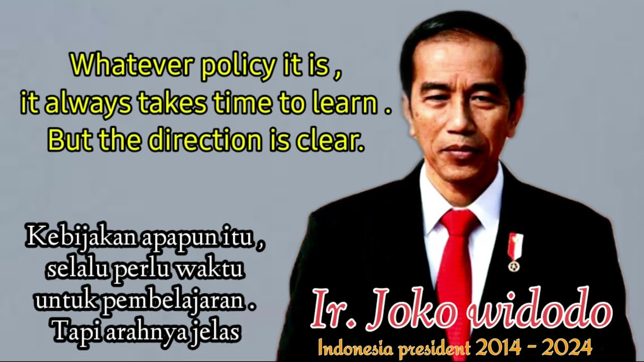 the best quotes from president joko widodo - YouTube