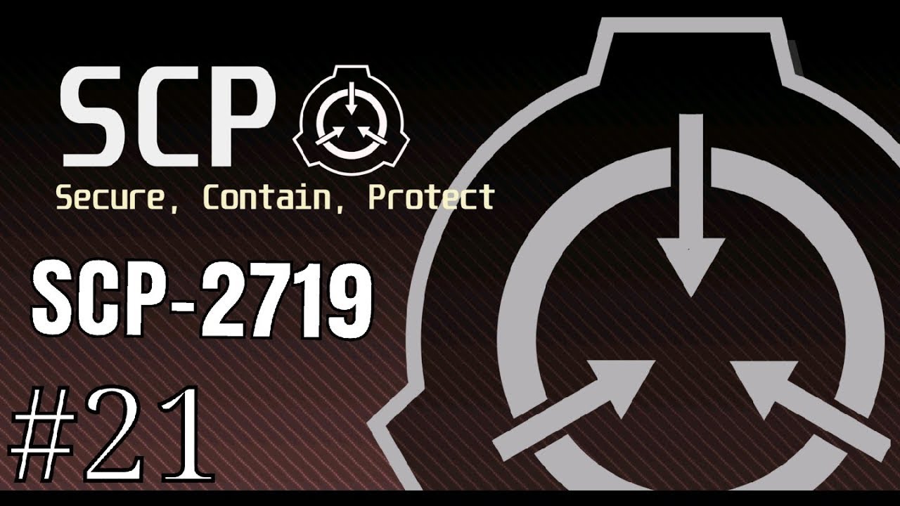 #21 Miti e Misteri Scp - SCP-2719 Dentro - YouTube