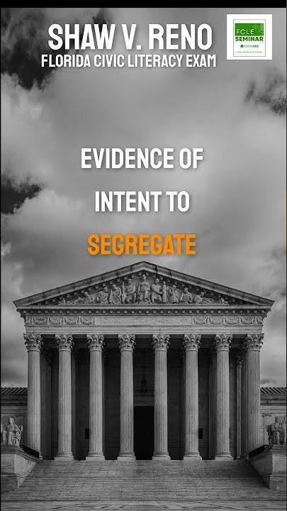 Shaw v. Reno (1993) | Florida Civic Literacy Exam | FCLE | 60 Sec ...