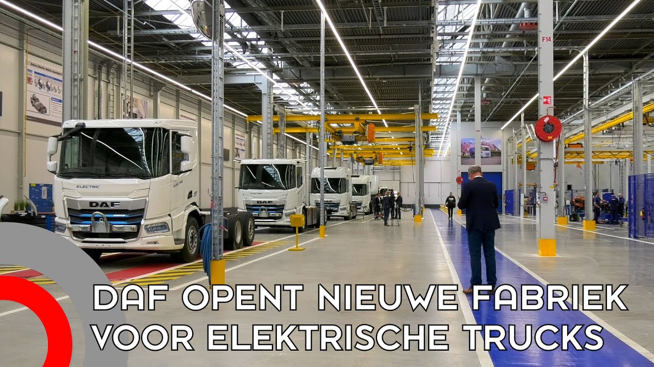 DAF opent in Eindhoven nieuwe fabriek voor elektrische trucks - YouTube