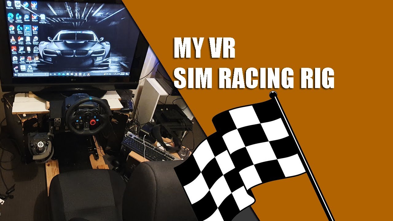 My VR Sim Racing Rig - YouTube
