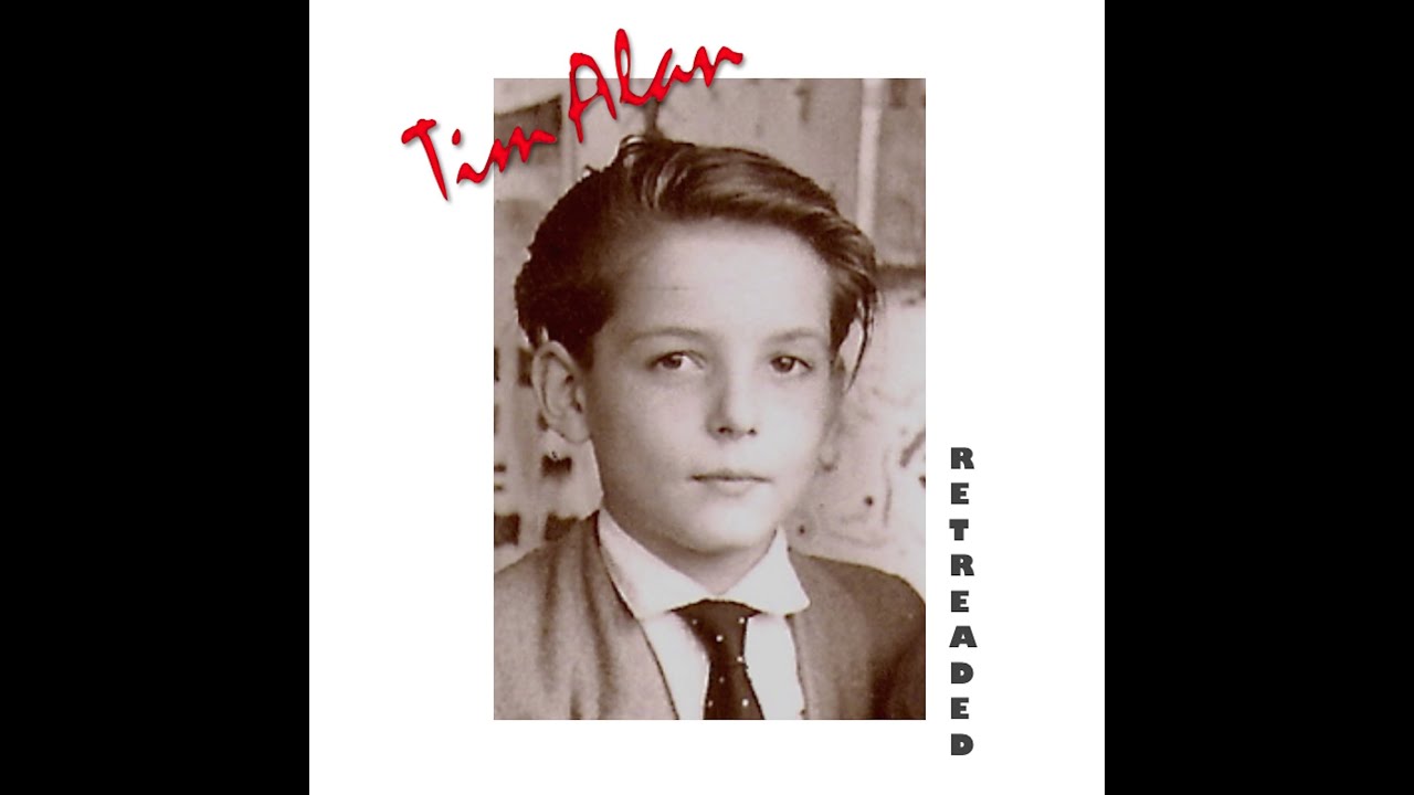 TIM ALAN - Retreaded - YouTube
