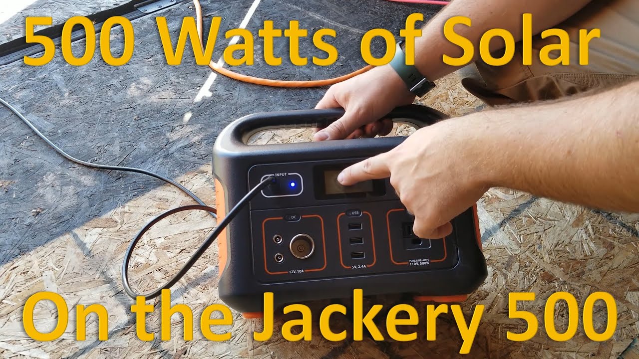 500 Watts of Solar on Jackery 500 Solar Generator - YouTube
