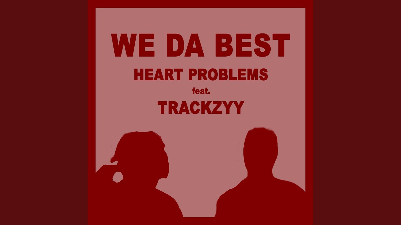 WE DA BEST (feat. Trackzyy) - YouTube